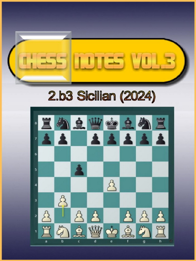 Chess Notes Vol.3 - 2.b3 Sicilian (2024) 533p | PDF