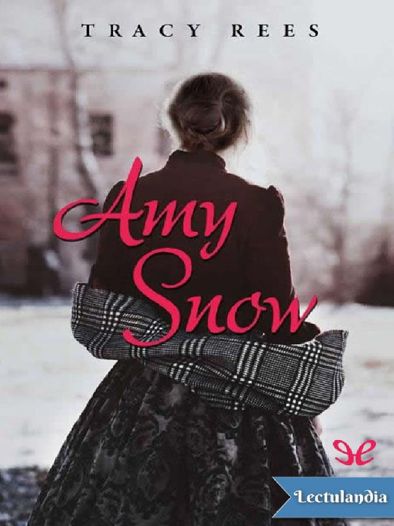 Amy Snow - Tracy Rees | PDF