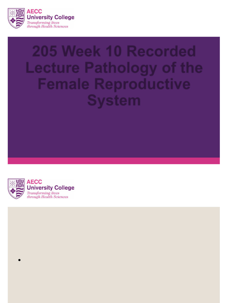 205 Week 10 Slides Recorded Lecture Pathology of The Female ...