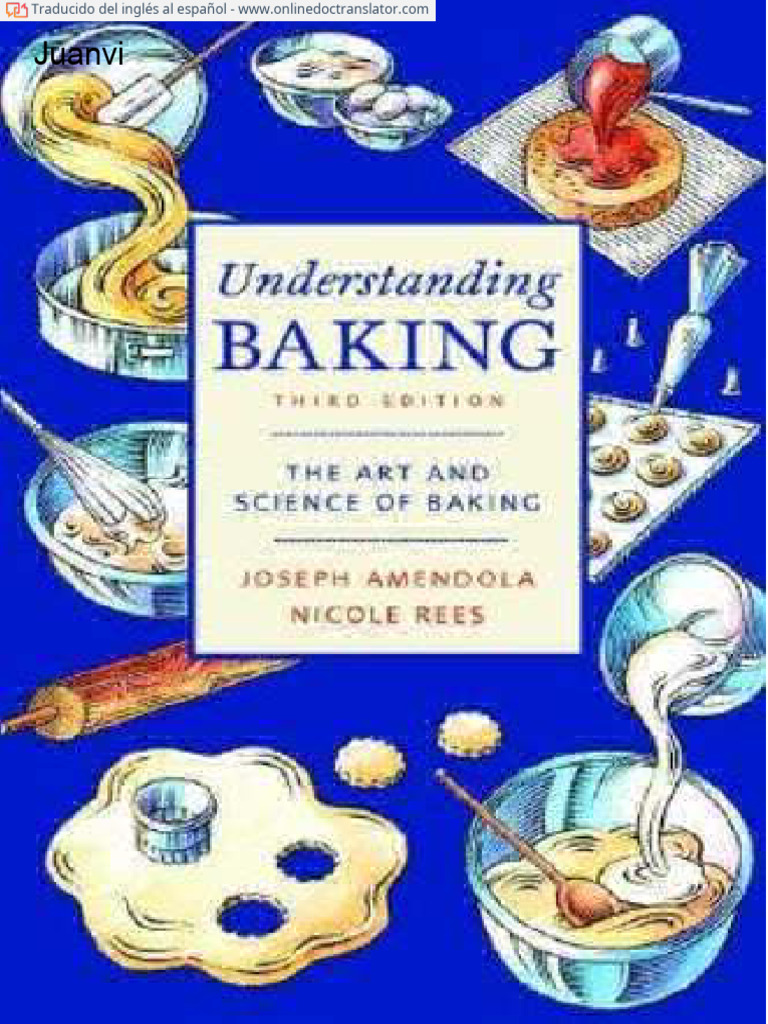 Understanding Baking The Art and Science of Baking (Joseph Amendola ...