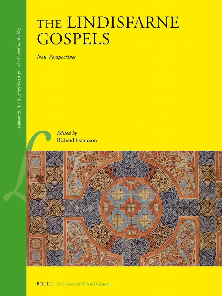 The Lindisfarne Gospels New Perspectives (Richard Gameson (Ed.) ) (Z ...