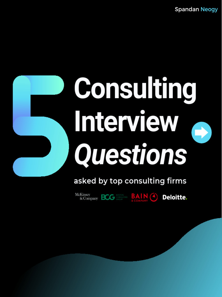 Consulting Interview Questions | PDF