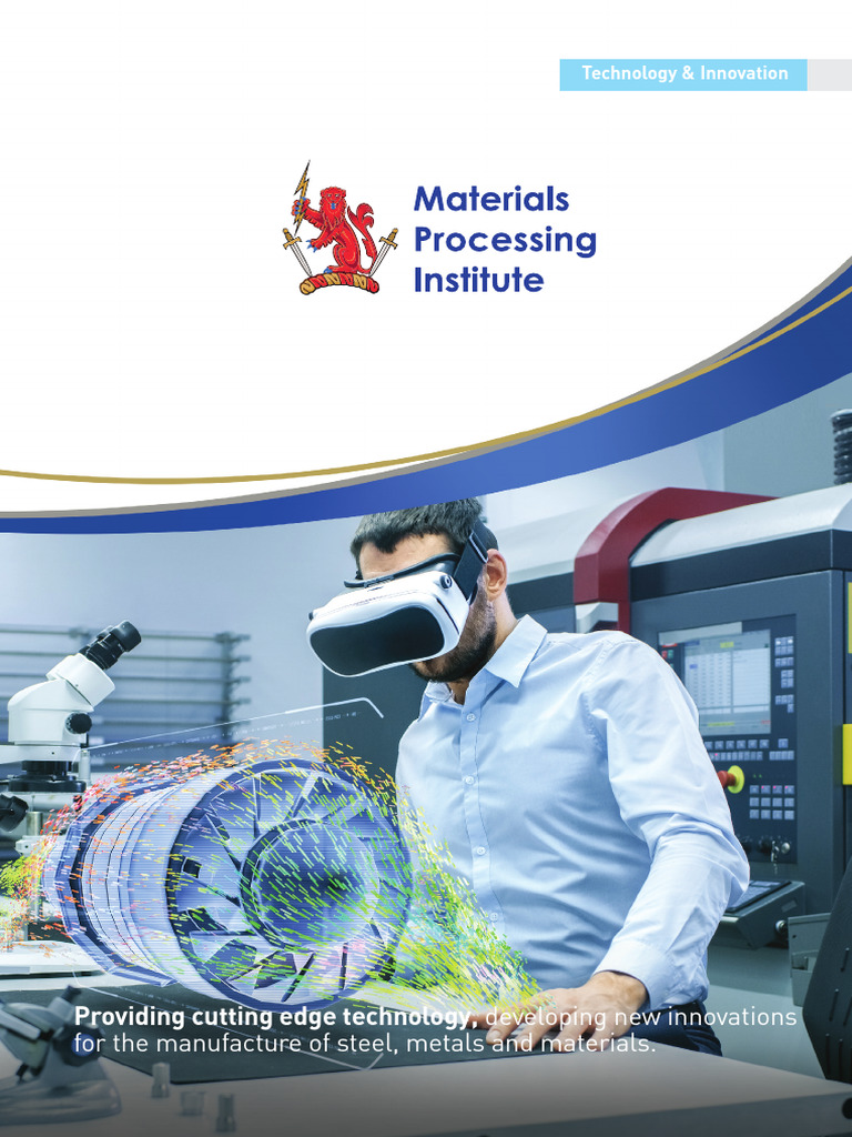 Materials Processing Institute Technology and Innovation Brochure May ...