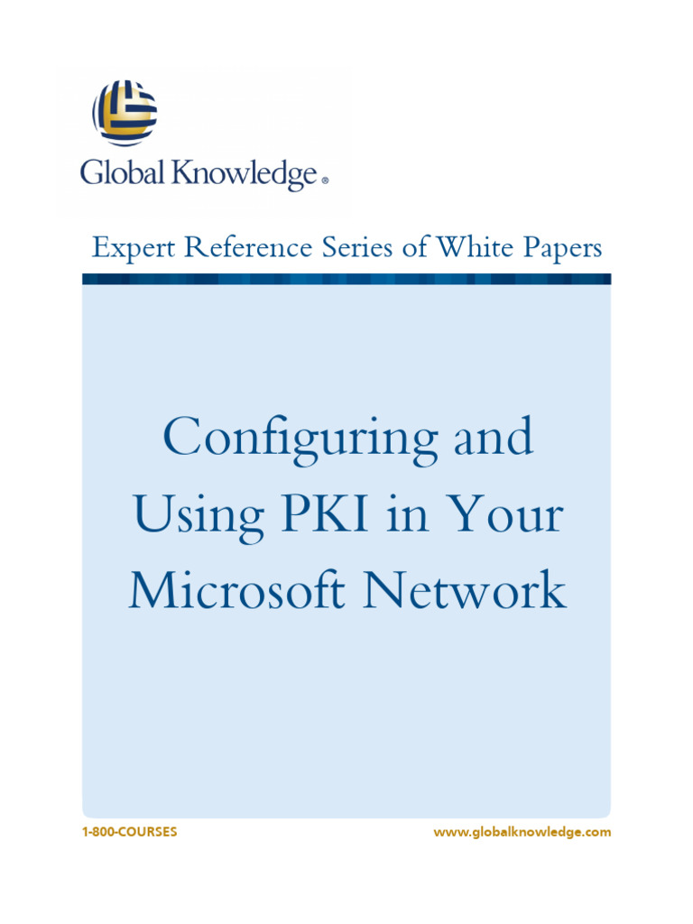 WP Configuring and Using Pki in Your Microsoft Network | PDF