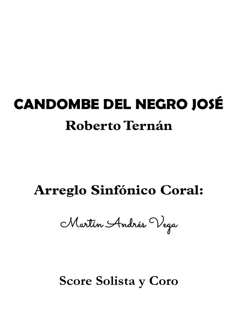 Candombe Del Negro José-Score Solista y Coro | PDF