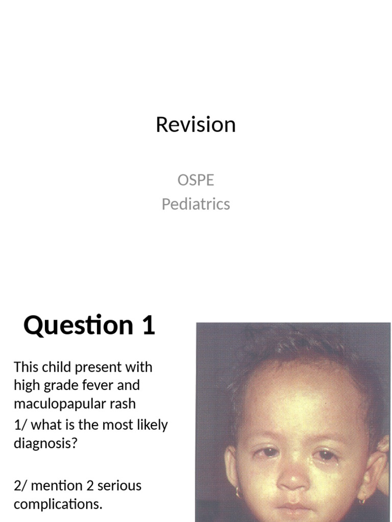 Pediatrics OSPE Revision | PDF | Neonatal Intensive Care Unit | White ...
