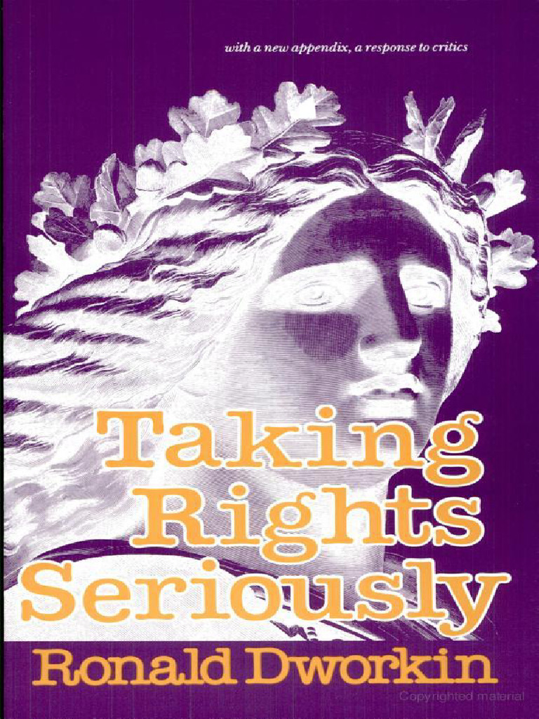 Ronald Dworkin - Taking Rights Seriously | PDF