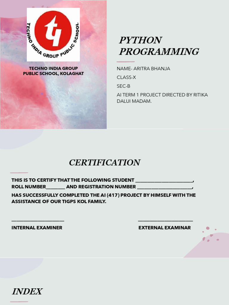 Python Programming: Name-Aritra Bhanja Class-X Sec-B Ai Term 1 Project Directed by Ritika Dalui ...