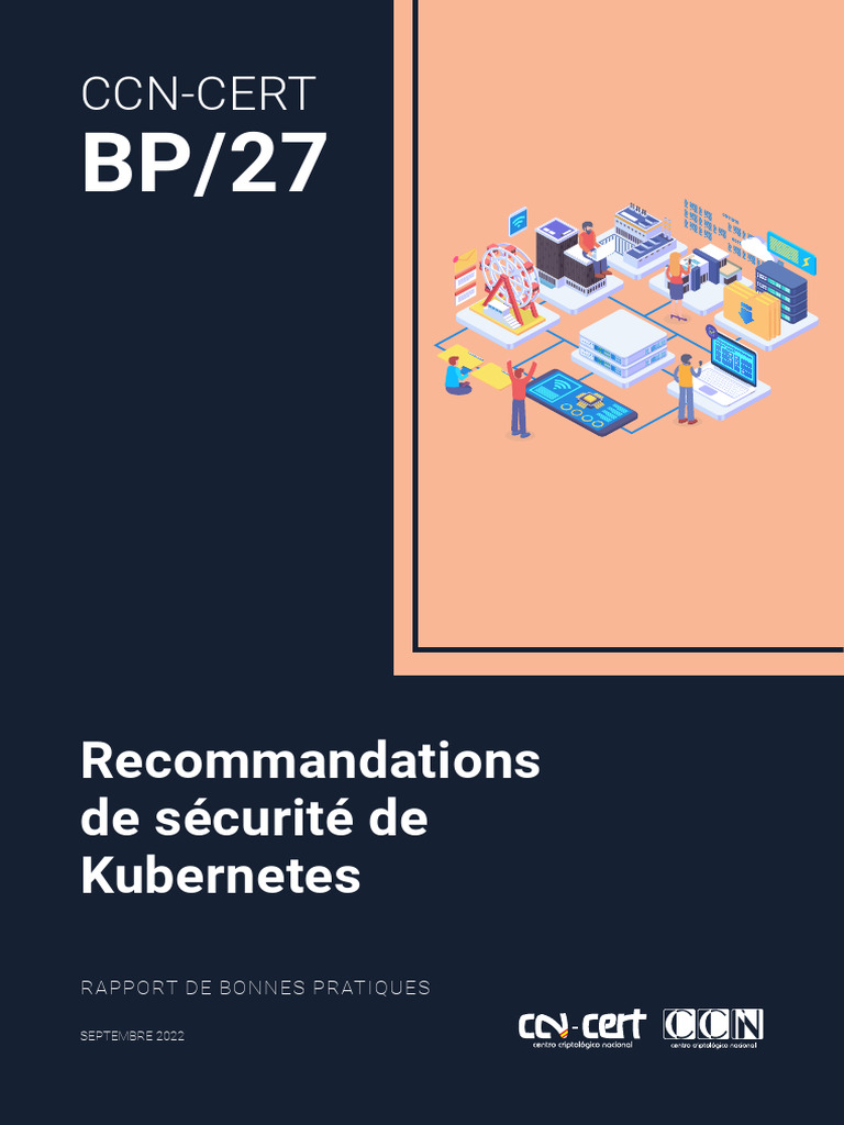_CCN-CERT BP-27 Recomendaciones de seguridad en Kubernetes_FR | PDF