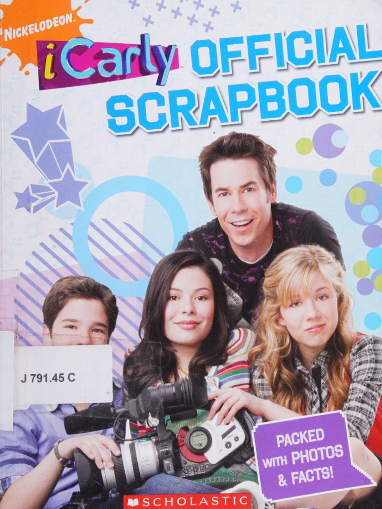 ICarly - Official Scrapbook - Corse, Nicole Schneider, Dan Nickelodeon ...