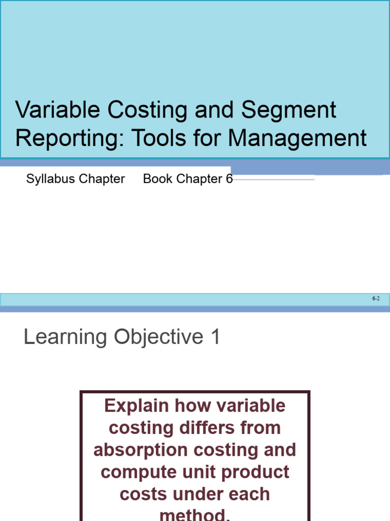 Study Materials Chapter - 4 - Variable Costing and Segment Tools For Management | PDF | Cost Of ...