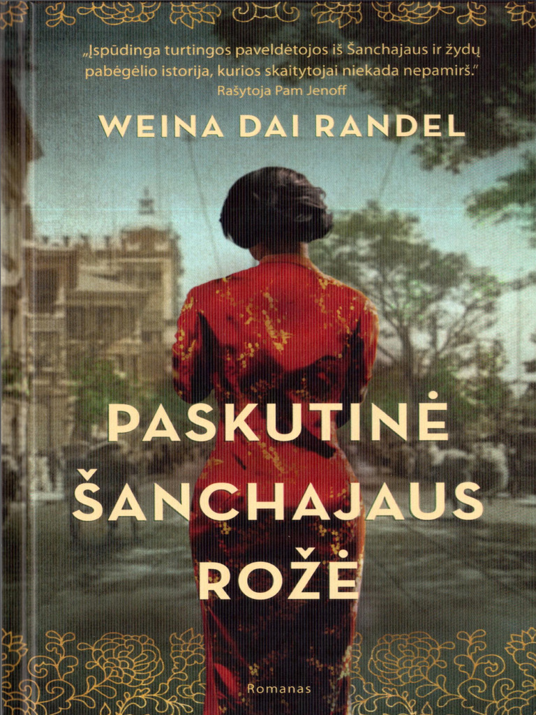 Weina Dai Randel - Paskutine Sanchajaus Roze.2023 | PDF