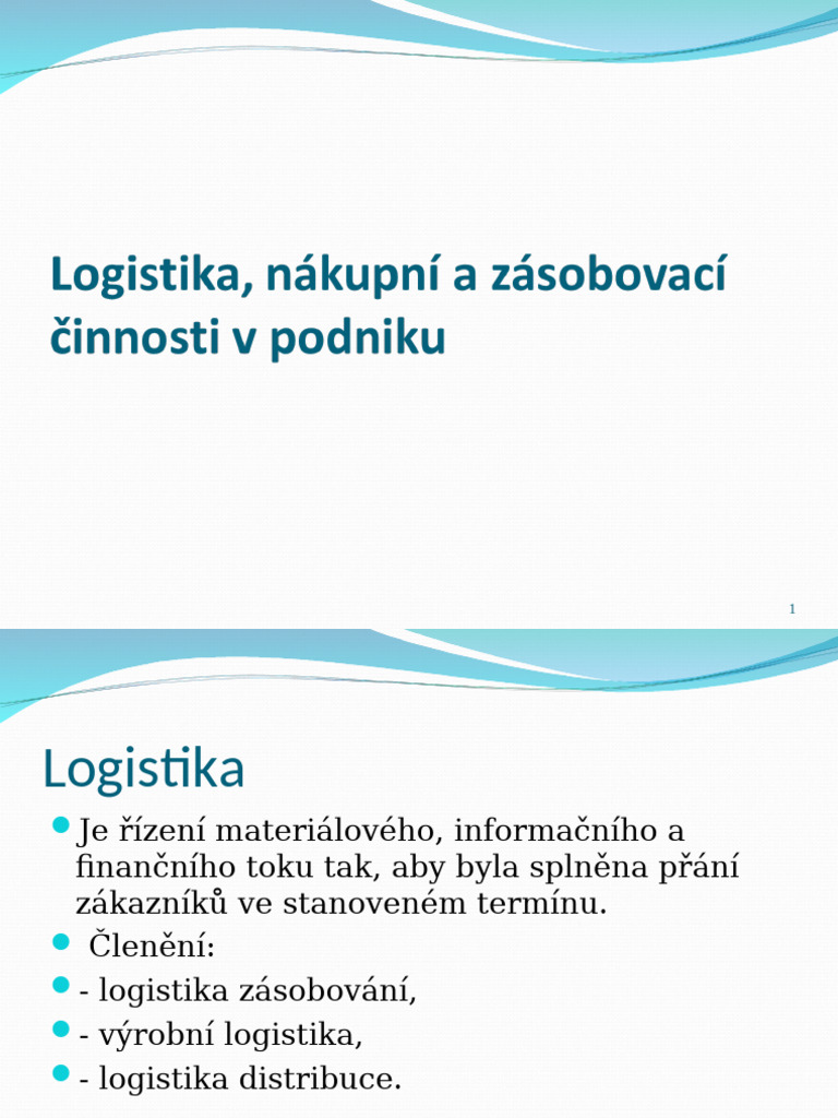 2 +logistika,+nákupní+a+zásobovací+činnosti+v+podnikuppt | PDF