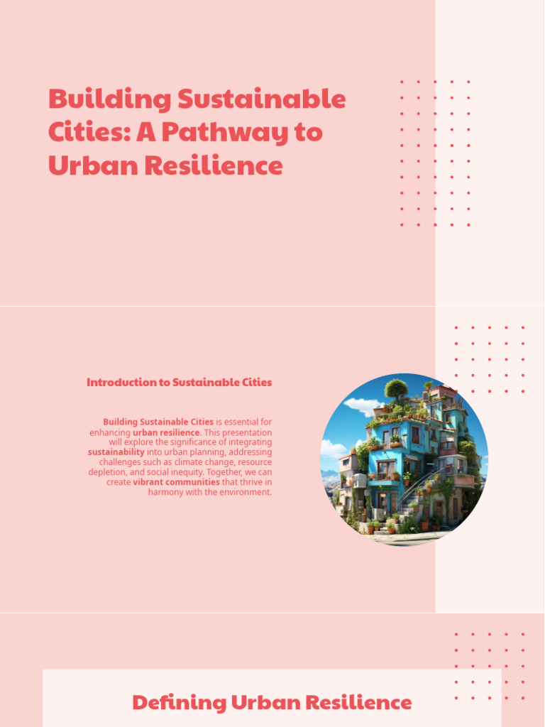 slidesgo-building-sustainable-cities-a-pathway-to-urban-resilience ...
