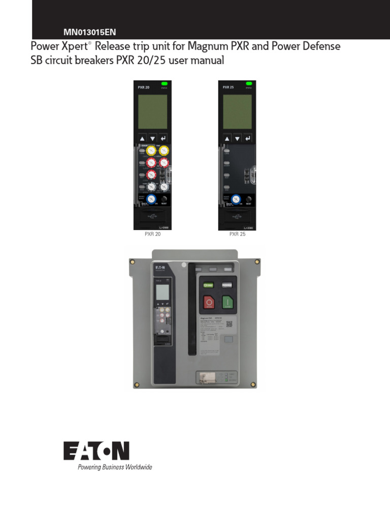 Power Xpert Release Trip Unit For Magnum PXR Breakers pxr20 25 User Manual Mn013015en | PDF