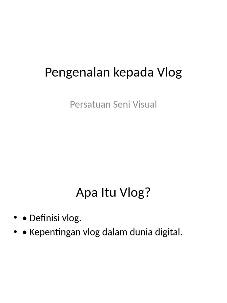 Slideshow Pengenalan Vlog Silent | PDF