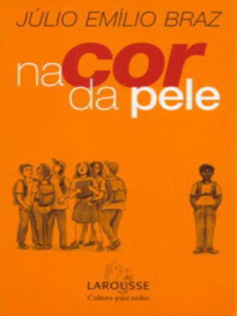 Resumo Na Cor Da Pele Julio Emilio Braz | PDF