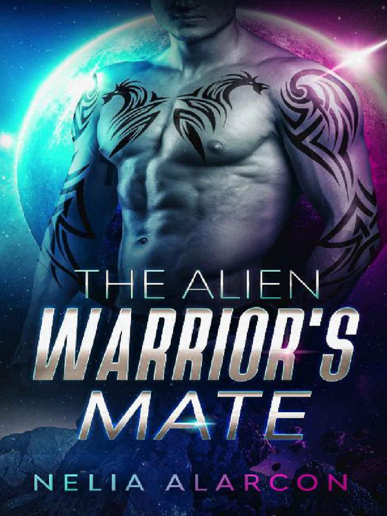 The Alien Warriors Mate The Plutonian Wa - Nelia Alarcon | PDF