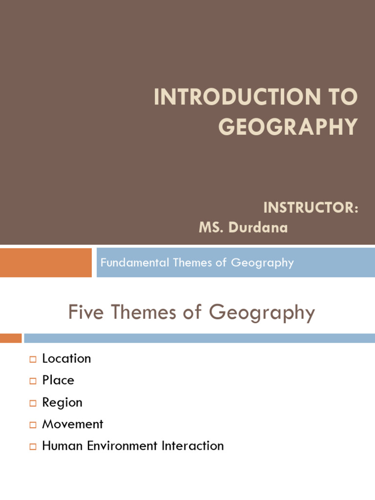 3. FIVE THEMES OF GEOGRAPHY | PDF