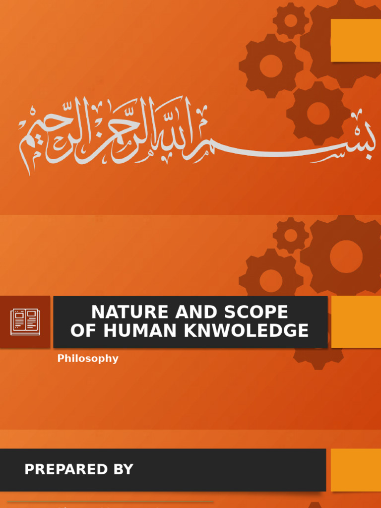 Nature and Scope of Human Knowledge-1 | PDF