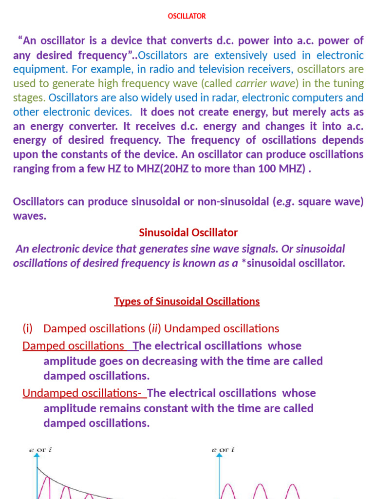 Oscillators Are Used To Generate High Frequency Wave (Called) in The ... Oscillators Are Used To Generate High Frequency Wave (Called) in The ...