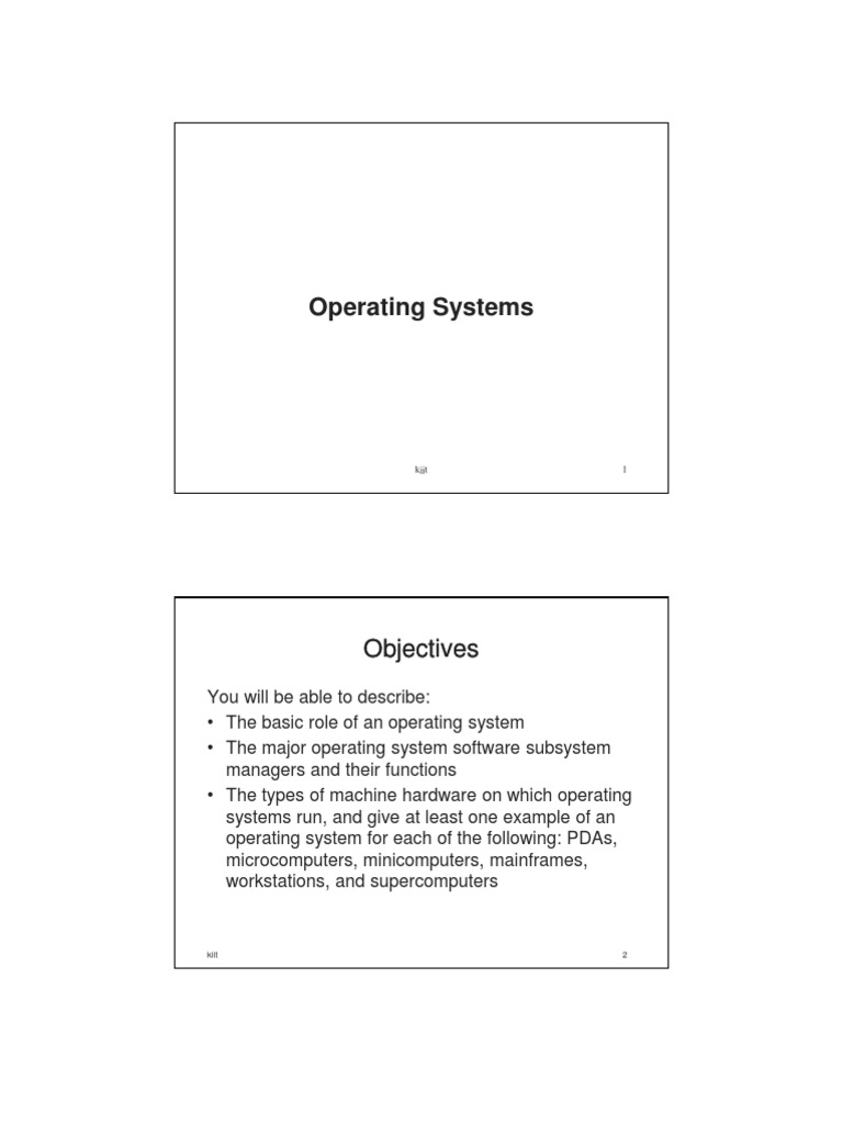 Operating Systems: Objectives Objectives | PDF | Operating System ...