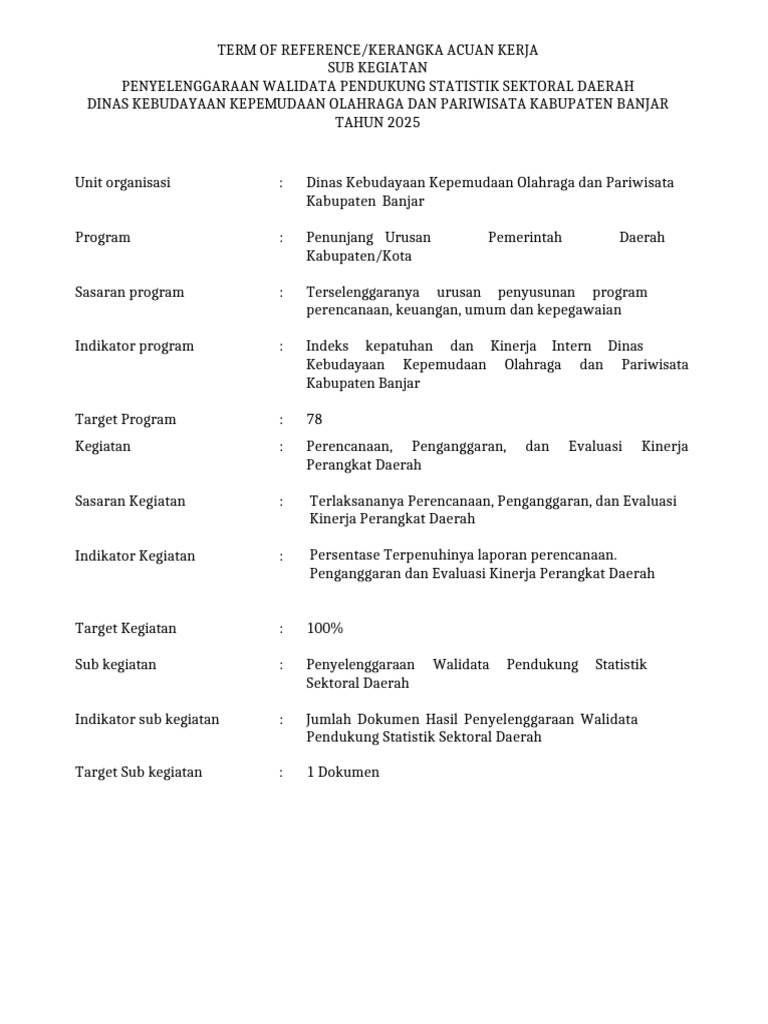 KAK Sub Kegiatan Penyelenggaraan Walidata Pendukung Statistik Sektoral ...