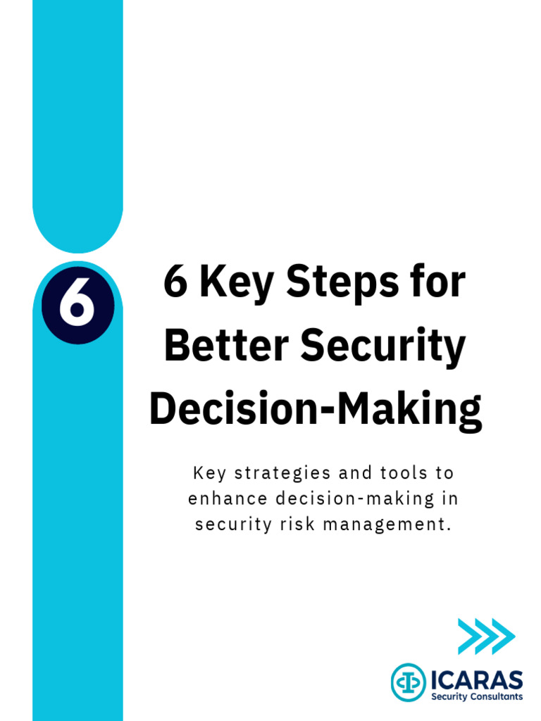 6 Key Steps For Better Security Decision Making | PDF
