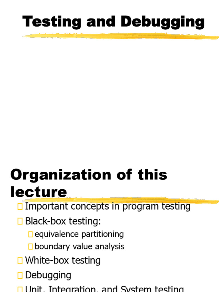 Lect 24-26 Testing and Debugging | PDF