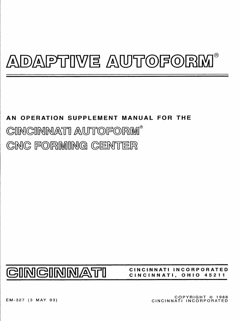 EM-327 (3 MAY 93) Adaptive AUTOFORM, An Operation Supplement Manual For The CINCINNATI AUTOFORM ...