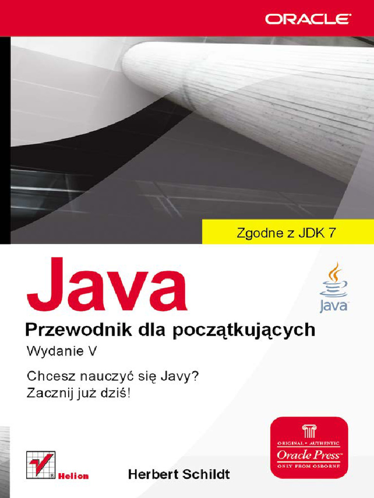 Java Przewodnik Dla Poczatkujacych Wydanie V Herbert Schildt | PDF