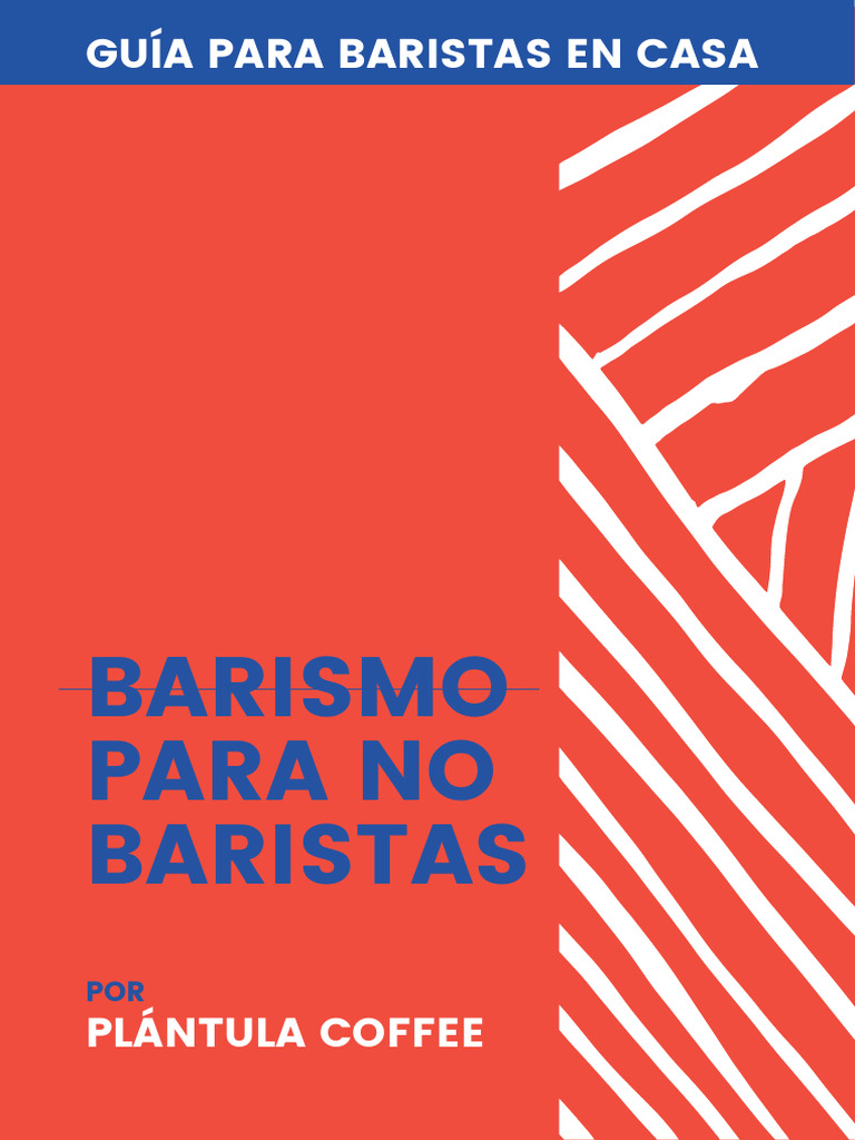 LTO (CO) - Guia de Barismo para No Baristas | PDF | Café | Bem-estar