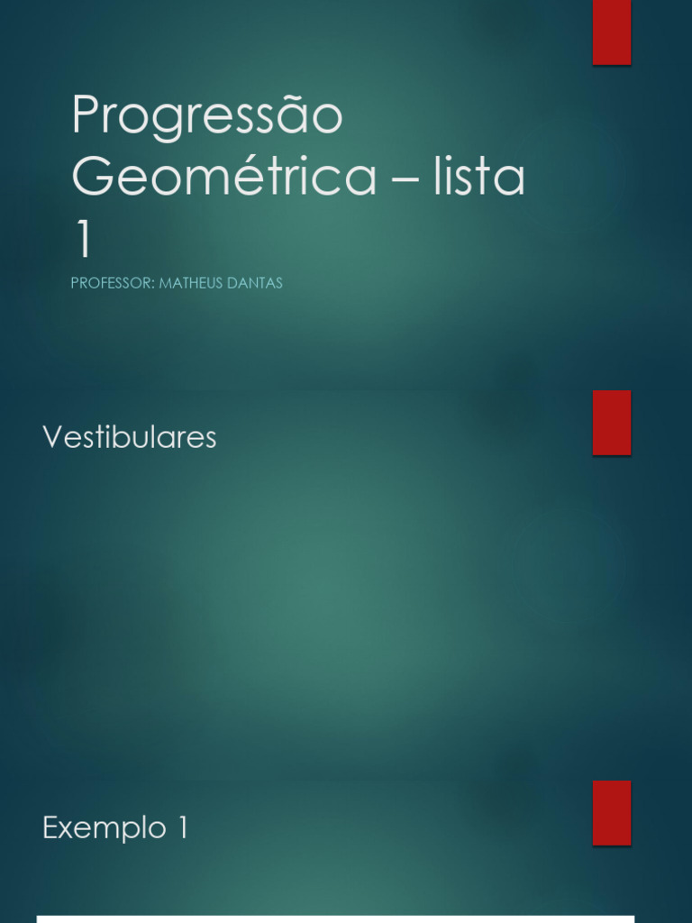 AULA 5 - Progressão Geométrica - Lista 1 | PDF