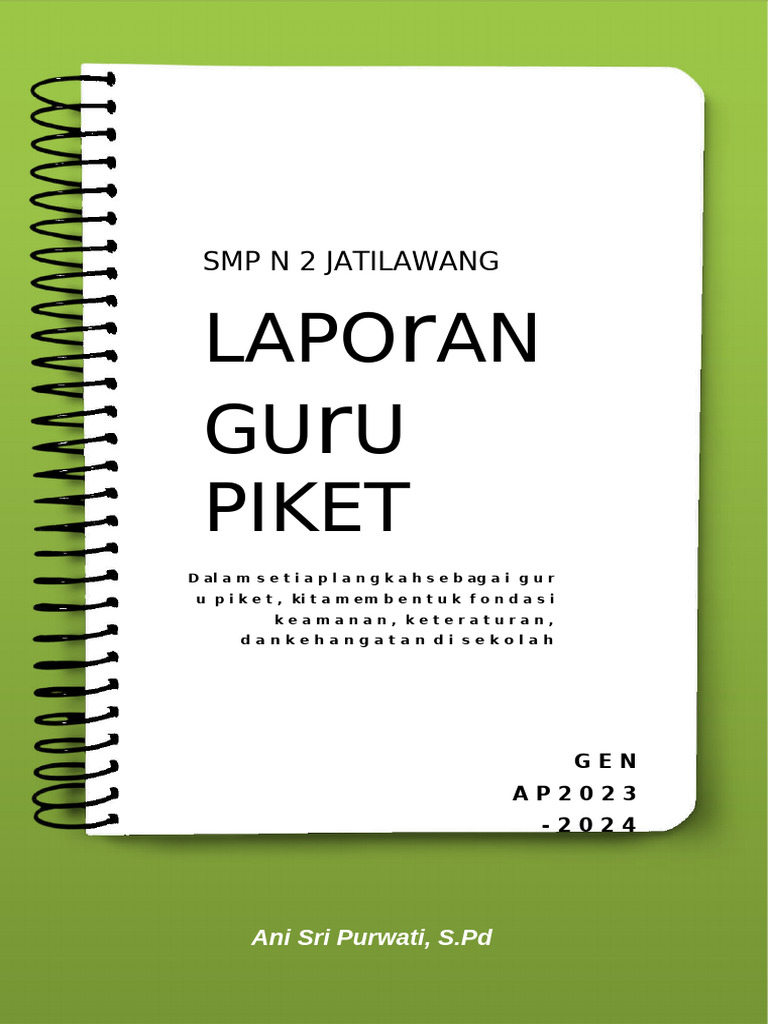 Laporan Guru Piket Kinerja Guru ANI | PDF