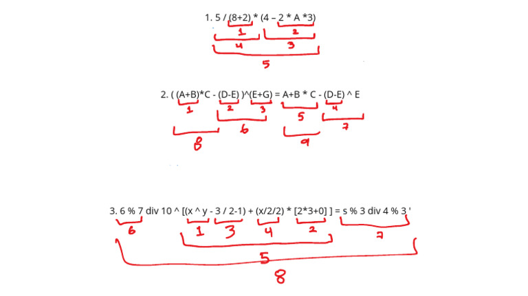 5 (8+2) (4 - 2 A 3) 2. ( (A+B) C - (D-E) ) (E+G) A+B C - (D-E) E 3. 6 % 7 Div 10 ( (X y - 3 2-1 ...