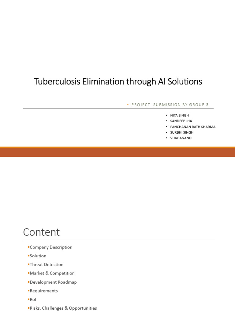 Tuberculosis Elimination Through AI Solutions: Projec T Submission by G ...