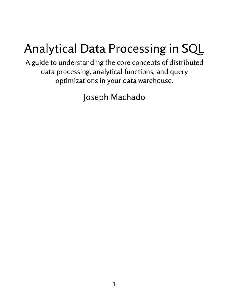 Analytical Data Processing in SQL - Joseph Machado | PDF