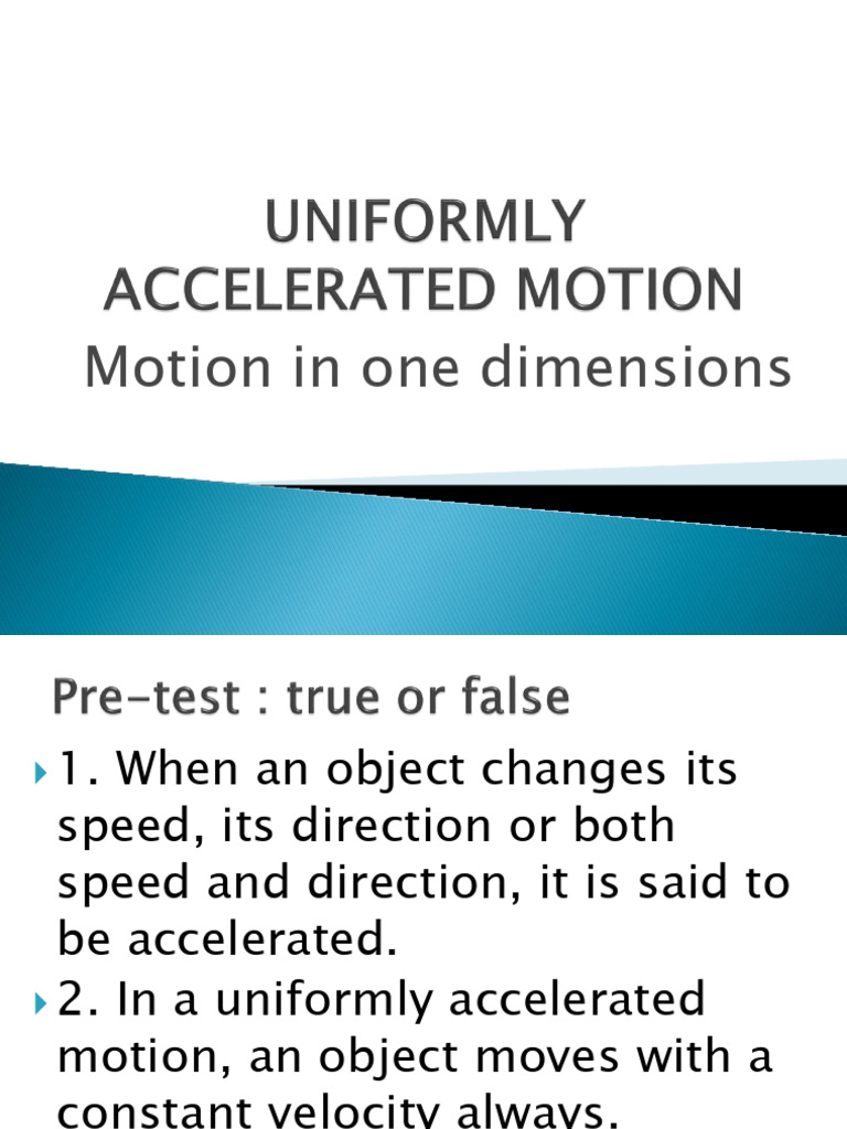 Uniformly Accelerated Motion-1 | PDF