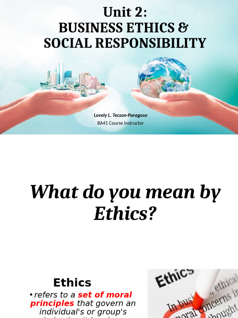 BMI Unit 2 Business Ethics and Social Responsibility | PDF | Corporate ...