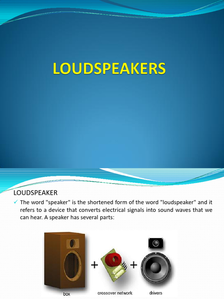Lesson 3 LOUDSPEAKER | PDF
