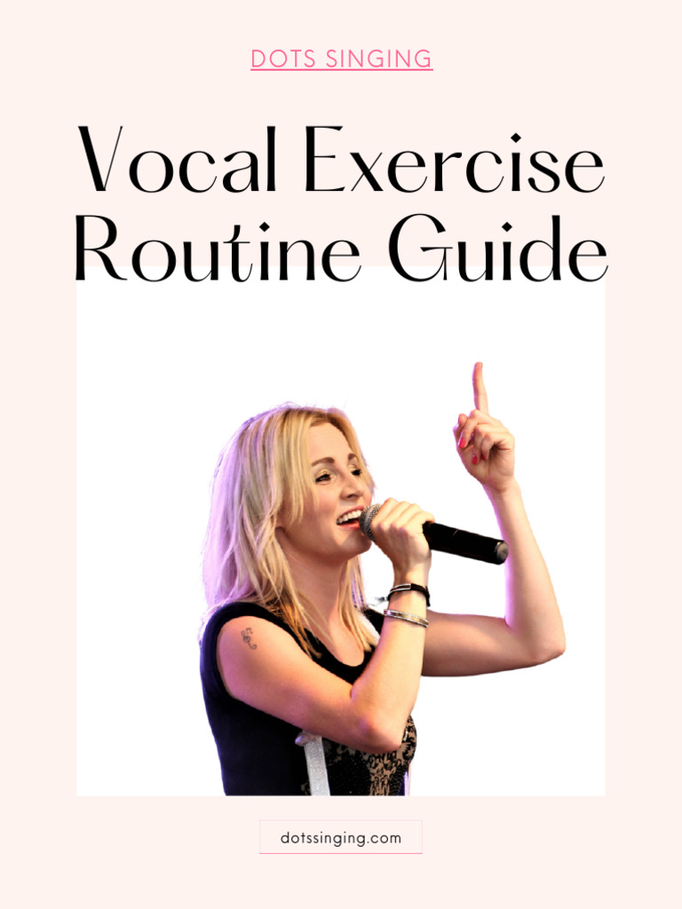VOCAL EXERCISE ROUTINE GUIDE - DOTS SINGING - 29 May 2024 6pm | PDF