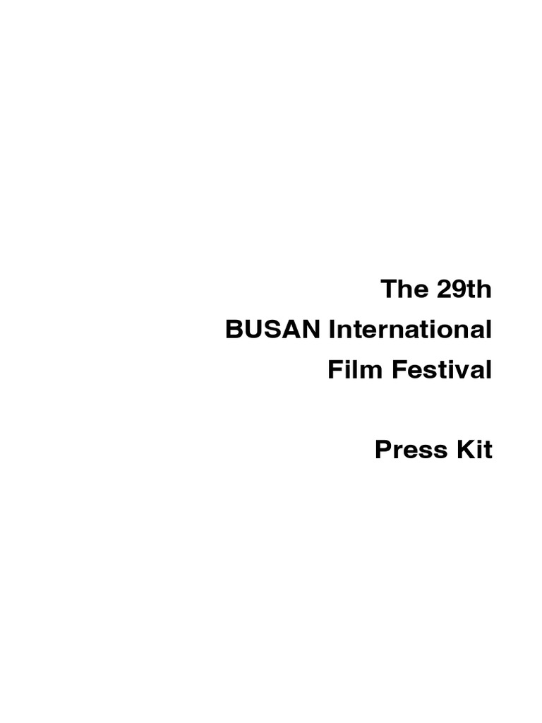 The 29th Busan International Film Festival Press Kit | PDF