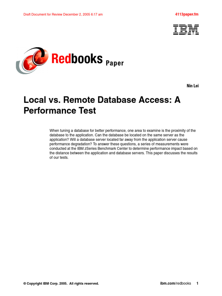 Nin Lei - IBM Redbook: Local vs. Remote Database Access, A Performance ...