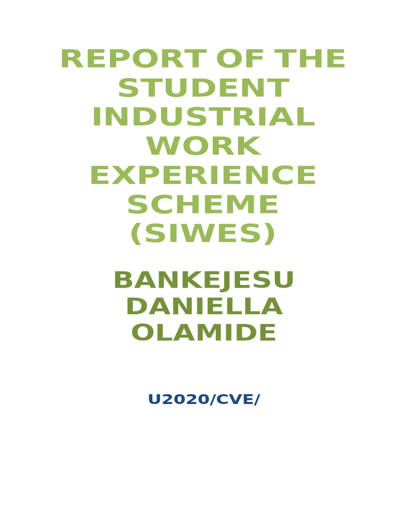OF THE Student Industrial Work Experience Scheme (Siwes) : Bankejesu ...