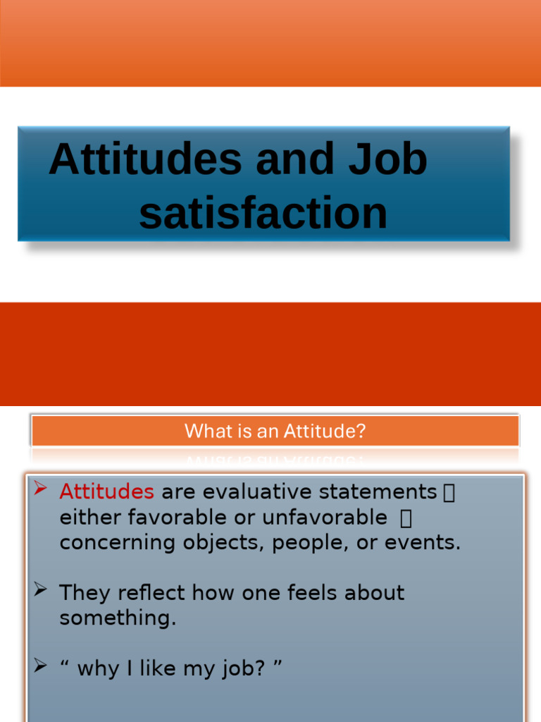 Attitude and Job Satisfaction | PDF