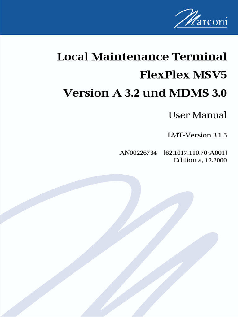 Local Maintenance Terminal Flexplex Msv5 Version A 3.2 Und Mdms 3.0 | PDF