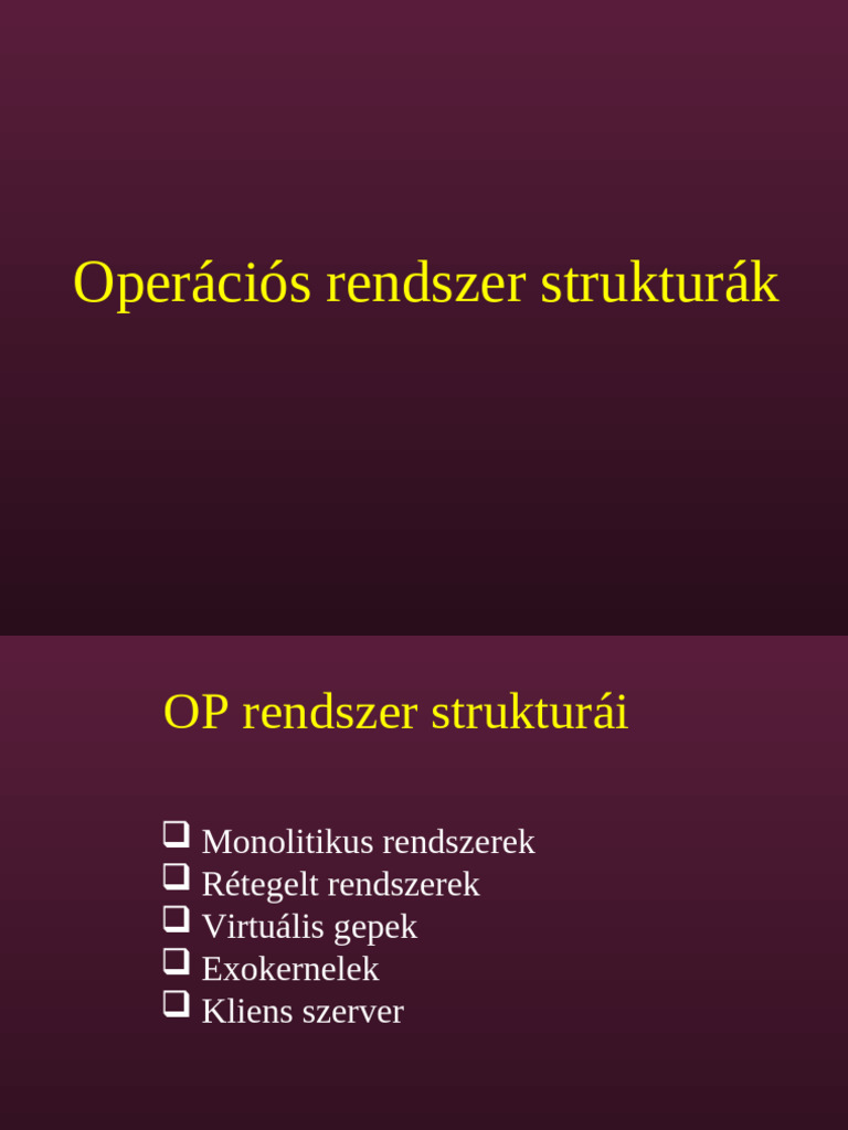 09 - OP Rendszer Strukturak,Alrendszerek | PDF