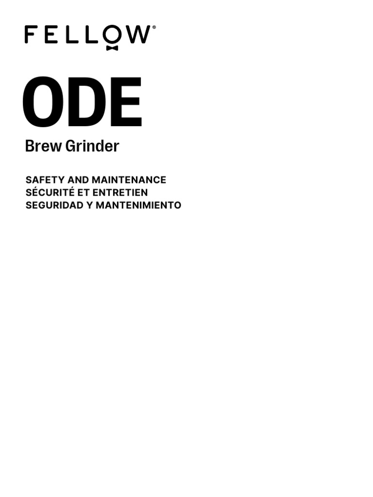 Fellow - ODE Gen 2 Brew Grinder - Safety and Maintenance | PDF | Mill ...