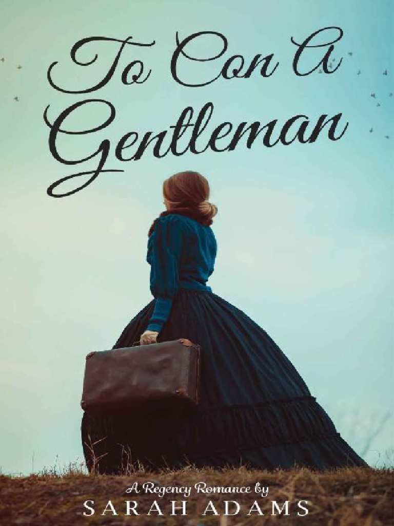 To Con A Gentleman by Sarah Adams | PDF