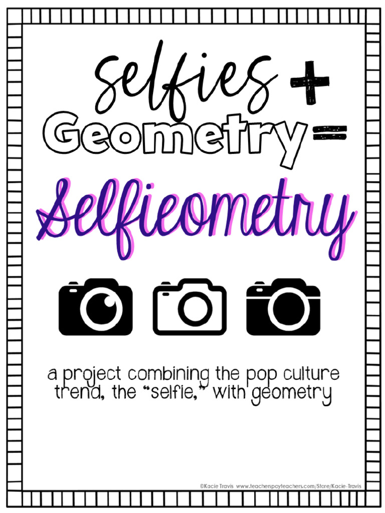 Selfieometry Project Guidelines | PDF | Triangle | Geometric Shapes